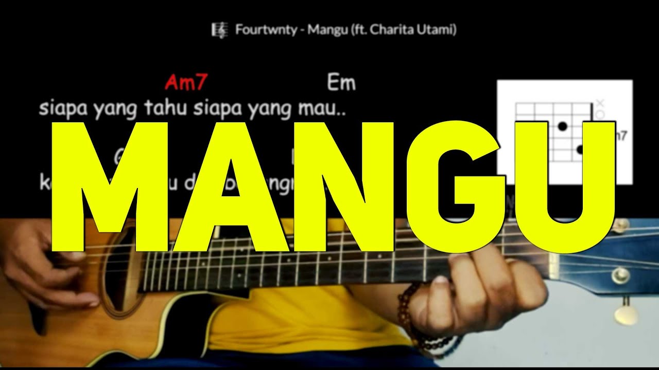 Kunci Gitar Fourtwnty - Mangu ft. Charita Utami (Chord Gampang dan ...