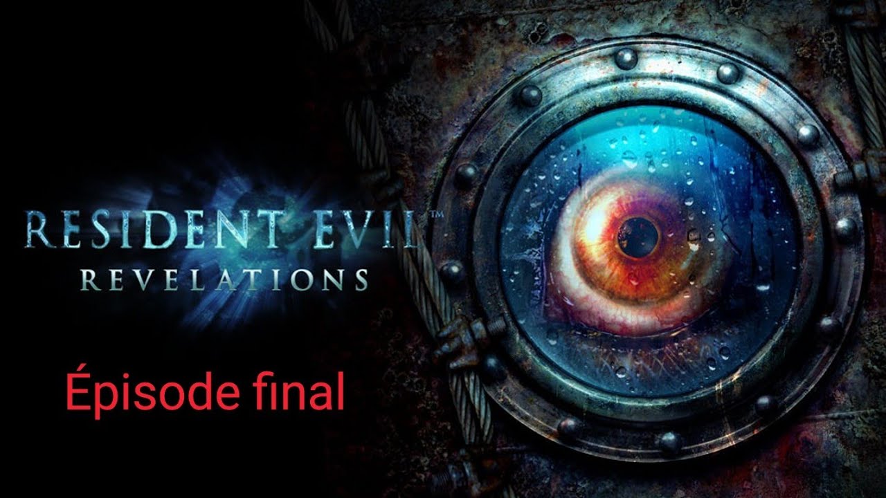 Resident Evil revelations episode final : ce boss m'a énervé - YouTube