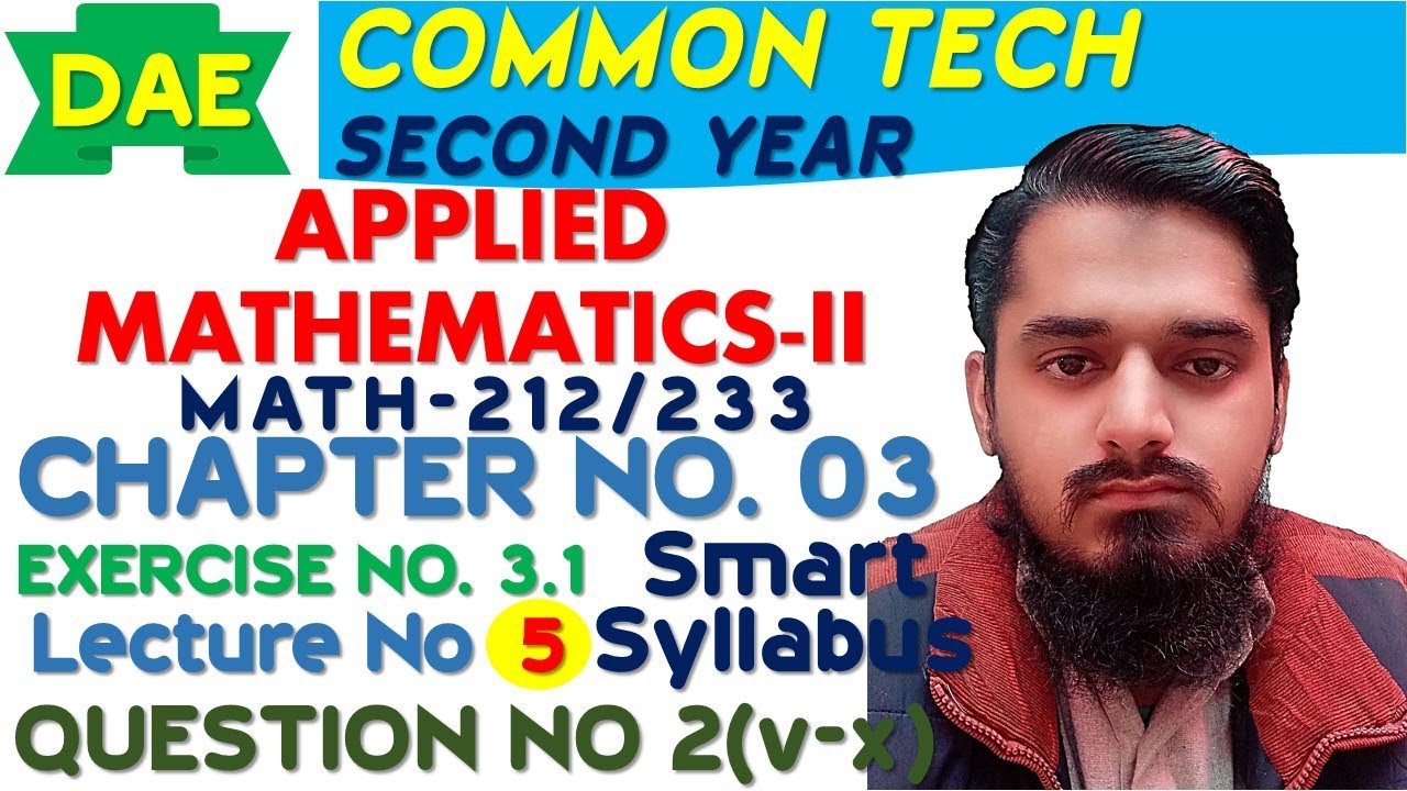 DAE || MATH-212 || MATH-233 || Ch# 3 || Ex # 3.1 || Q # 2 (v - x ...