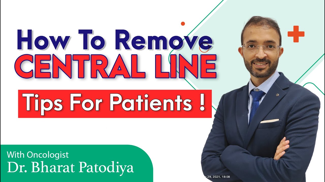 How To Remove Central Line In Just 5 Mins! || Tips For Patients || Dr ...