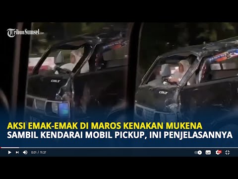 Aksi Emak-emak di Maros Kenakan Mukena Sambil Kendarai Mobil Pickup dengan Melaju Kencang