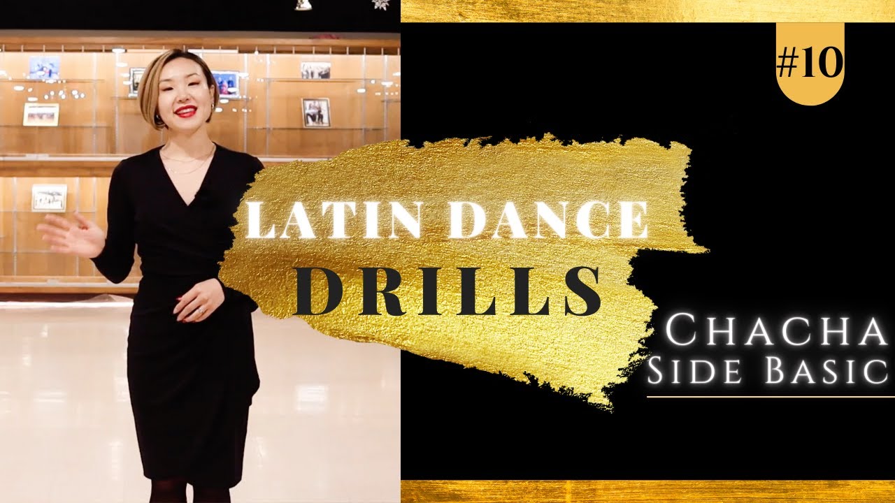 LATIN DANCE DRILLS // Chacha Side Basic // Drill that Enhances ...