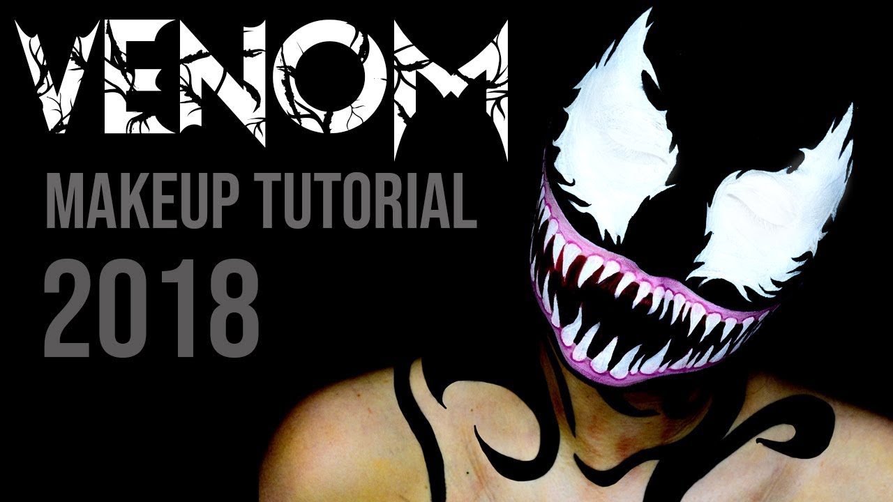 VENOM ☠️ MAKEUP TUTORIAL 2018 | BEELUXURY 🎃 - YouTube