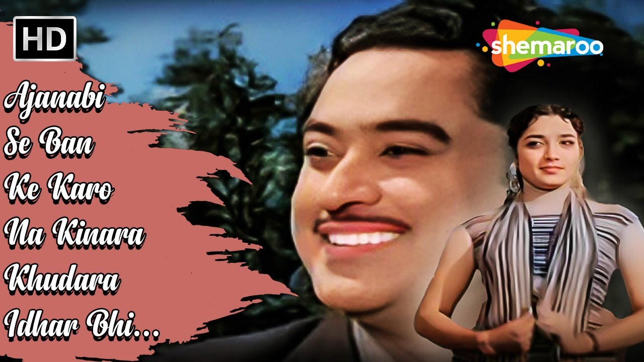 Ajnabi Se Ban Ke Karo Na Kinara | Ek Raaz (1963) | Kishore Kumar Hit ...