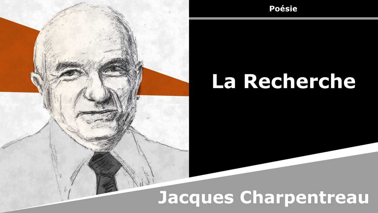La Recherche - Poésie - Jacques Charpentreau - YouTube