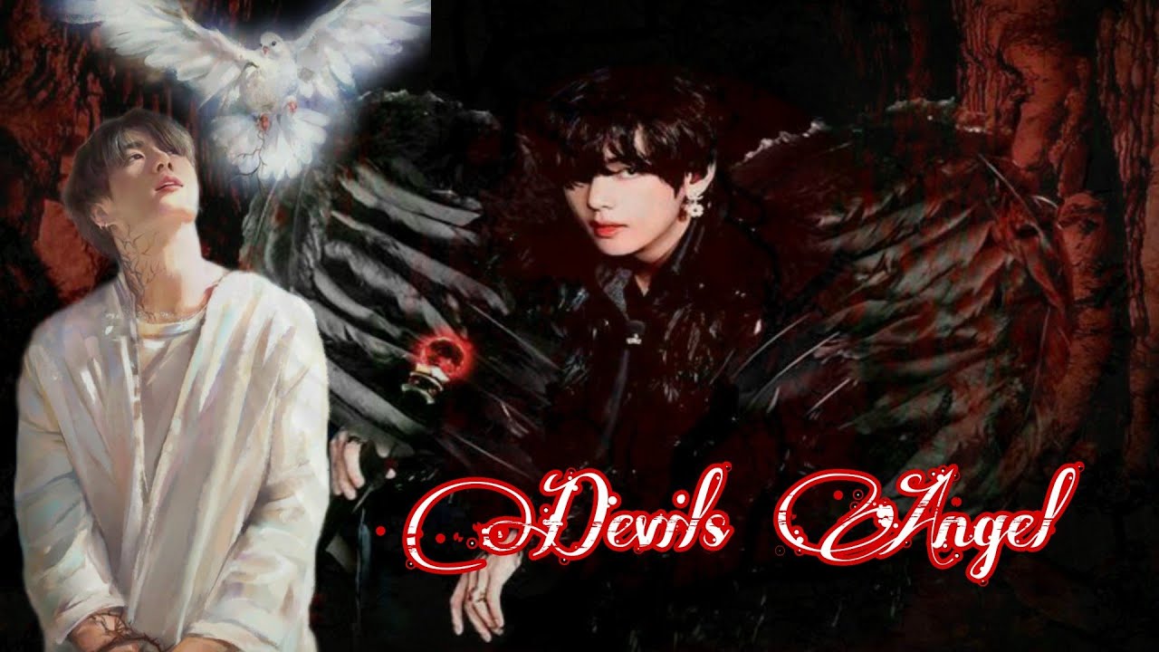 Taekook FF || Devils Angel || Intro || Taekook ff / Vkook ff || Top Tae || - YouTube