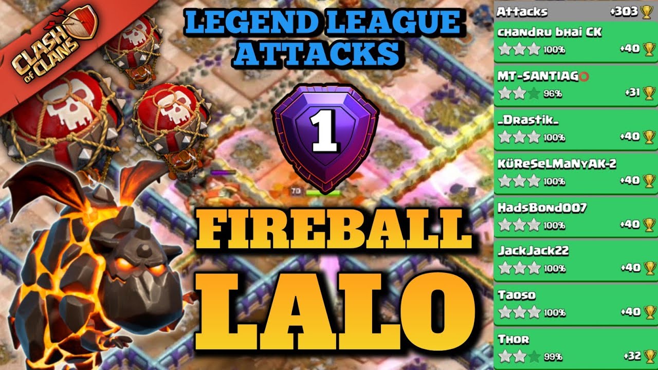 Legend Legend Attacks November Season #2 Fireball Lalo | Clash of clans ...