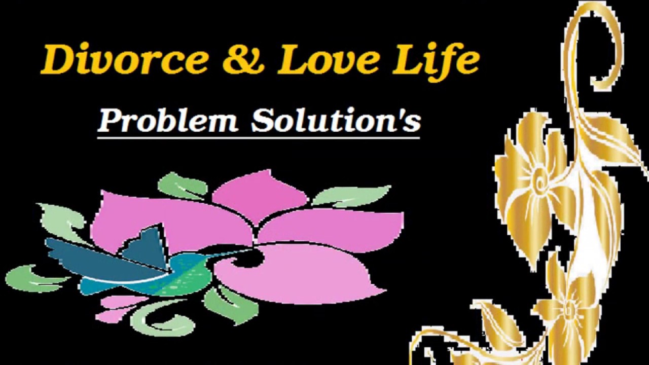 Divorce Problem Solution By Astrologer ,Husband Wife Problem Solution ...