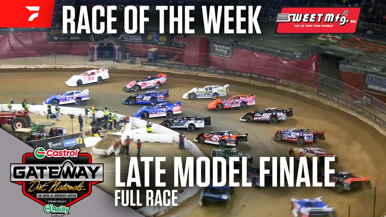 FULL RACE: 2024 Castrol Gateway Dirt Nationals Late Model Finale | Sweet Mfg Race Of The Week ...