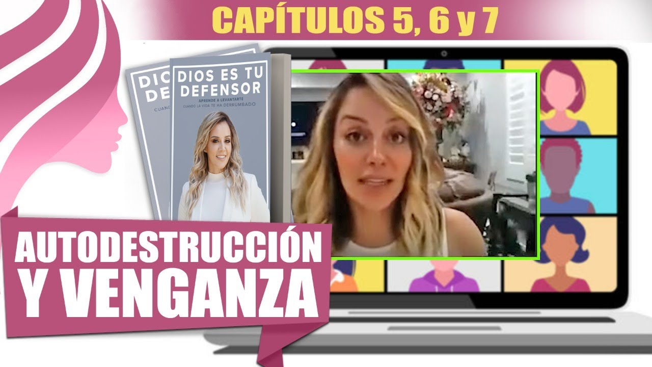AUTODESTRUCCIÓN y VENGANZA Dios es Tu Defensor Capítulos 5, 6 y 7 | Club de Lectura | Rosie ...