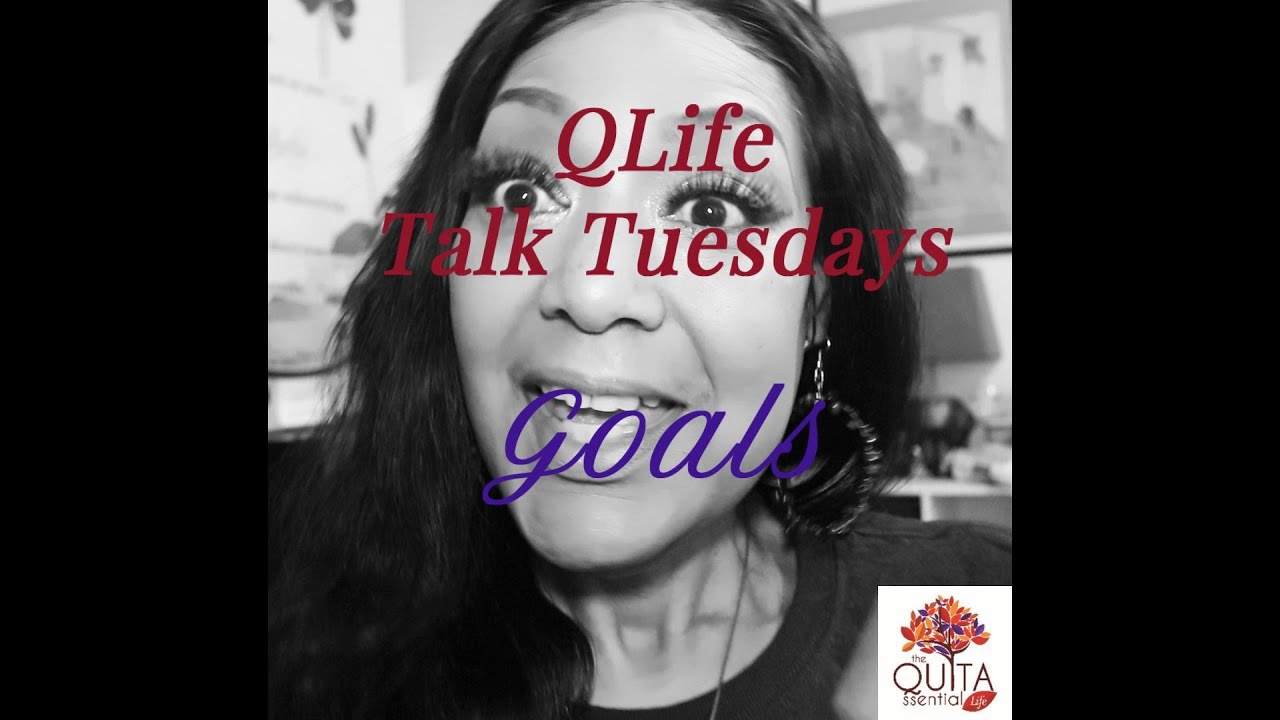 Goals Talk with QLife Talk Tuesdays - YouTube