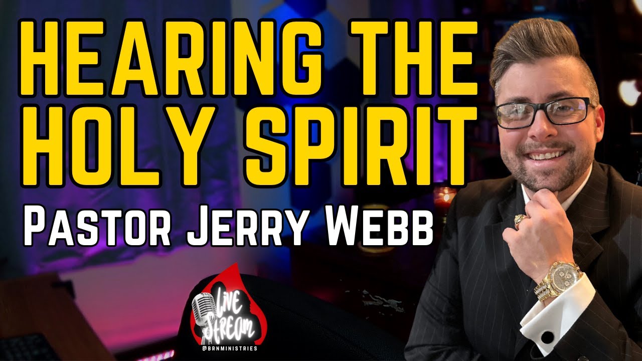 Hearing the Voice of the Lord | Jerry Webb - YouTube