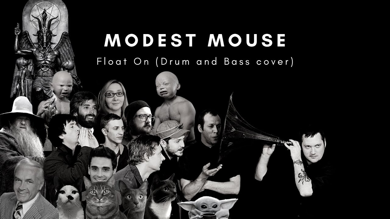 5 - Modest Mouse - Float on (Drum and Bass cover, original drums ...