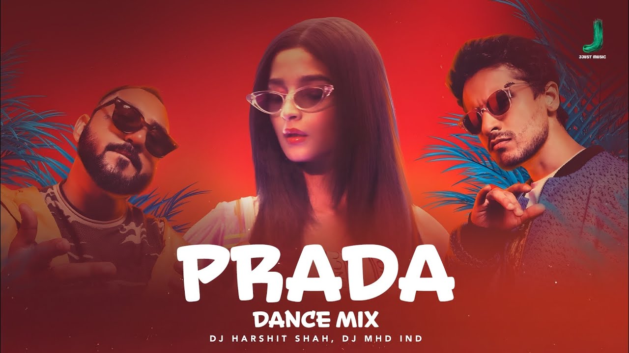 Prada (Dance Mix) | Alia Bhatt | DJ Harshit Shah x DJ MHD IND | Party ...