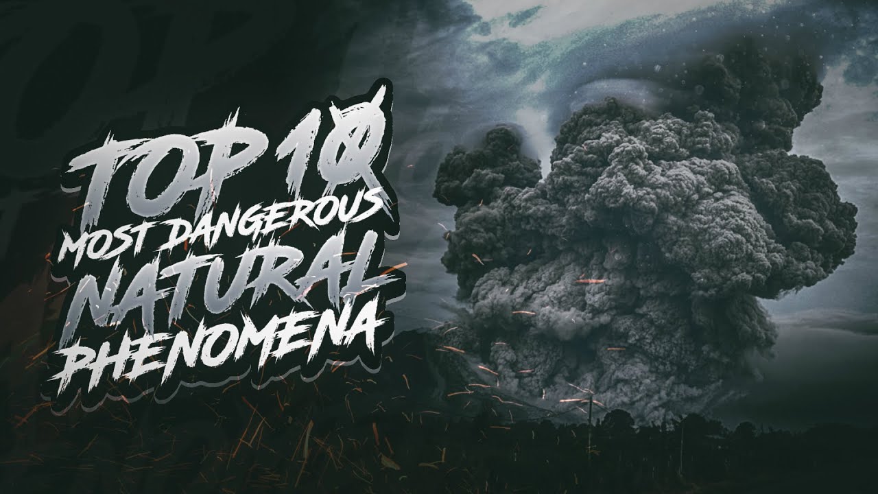 Top 10 Most dangerous natural phenomena on Earth | Factstreet - Episode ...
