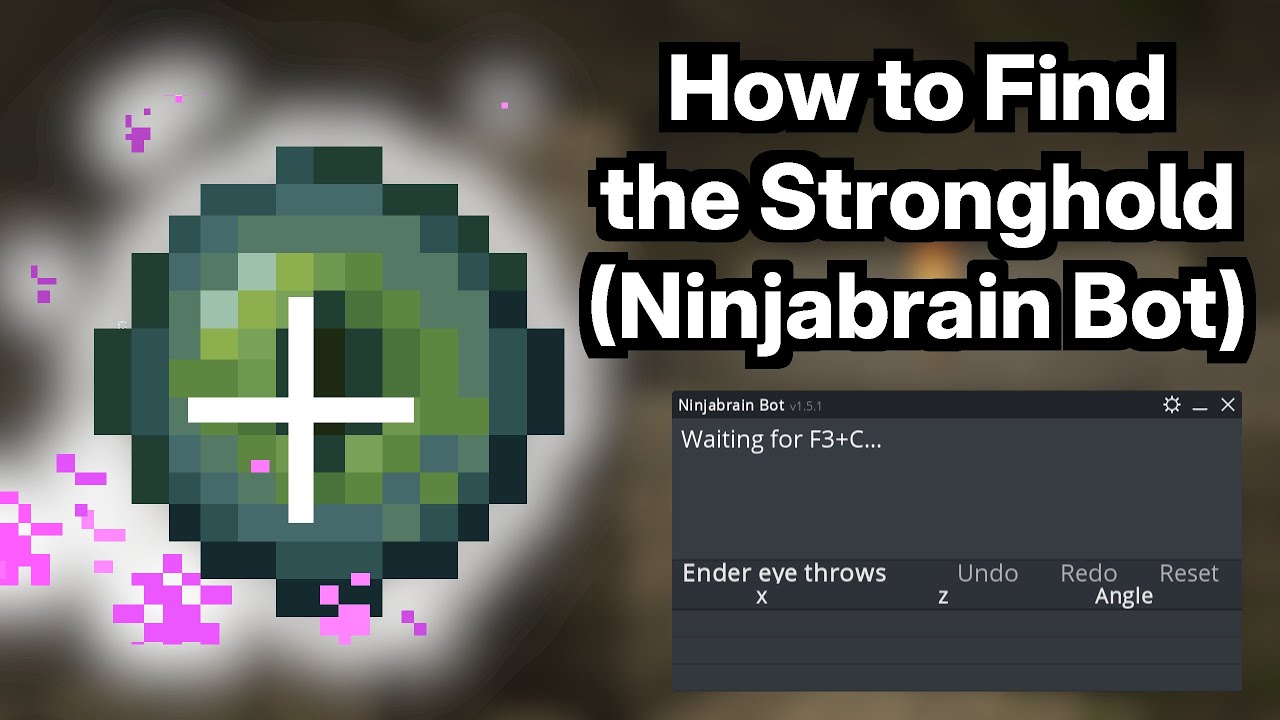 How to Find the Stronghold with Ninjabrain Bot - YouTube