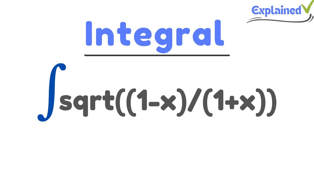 Integral of sqrt((1-x)/(1+x)) - YouTube