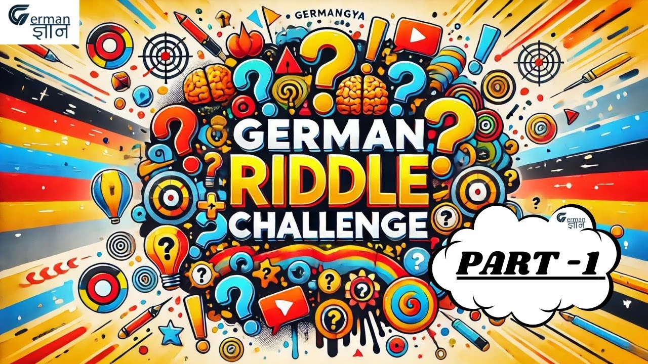 The Ultimate Challenge: German Riddles Part 1 || @GermanGyan by Nidhi ...