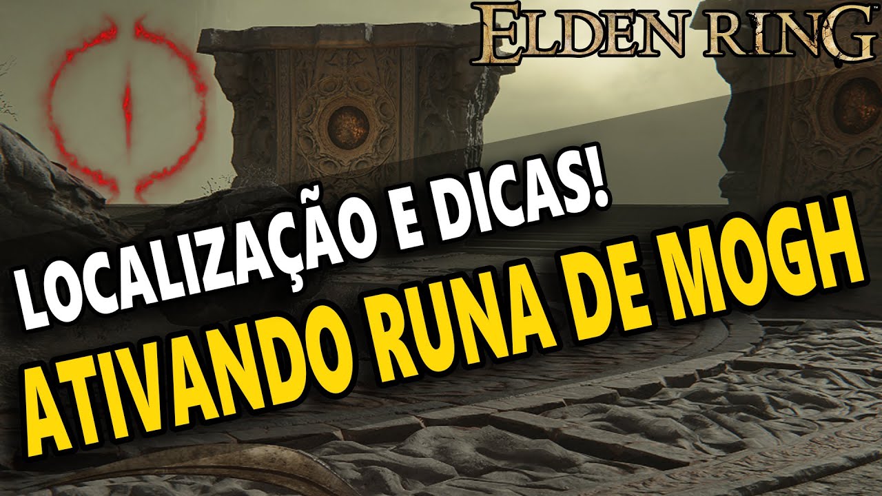 ATIVANDO A RUNA DE MOGH, Localização e Dicas! | ELDEN RING - YouTube