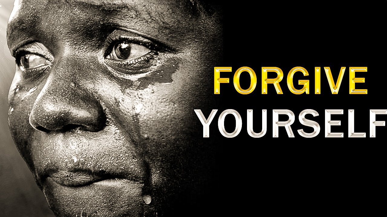 Forgive Yourself First - Best Motivational Video - YouTube