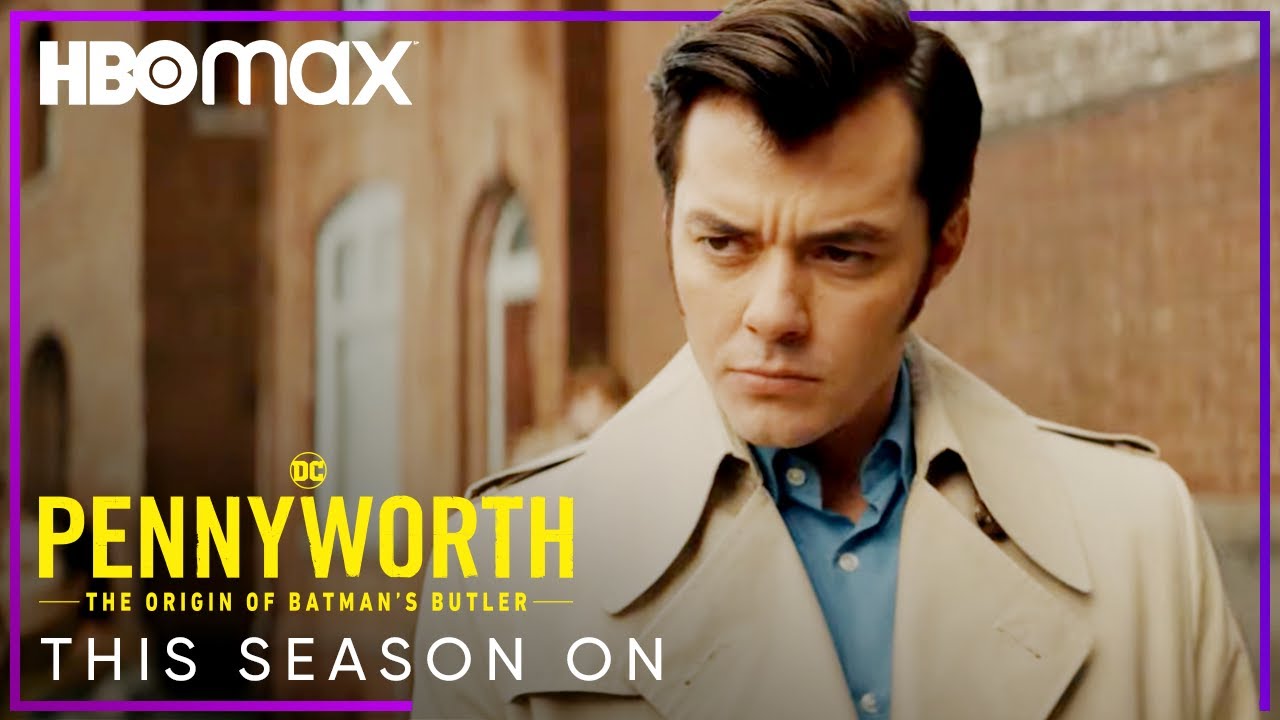 This Season On Pennyworth: The Origin of Batman’s Butler | HBO Max ...