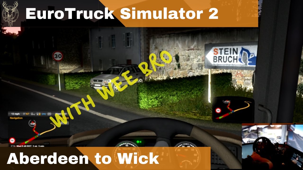 Euro Truck Simulator 2 - Aberdeen to Wick with Wee Bro - Slight Audio ...