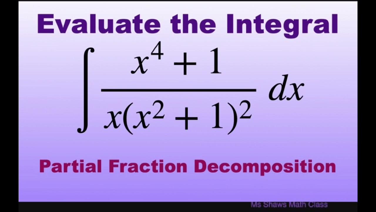 evaluate-the-integral-x-4-1-x-x-2-1-2-dx-partial-fraction