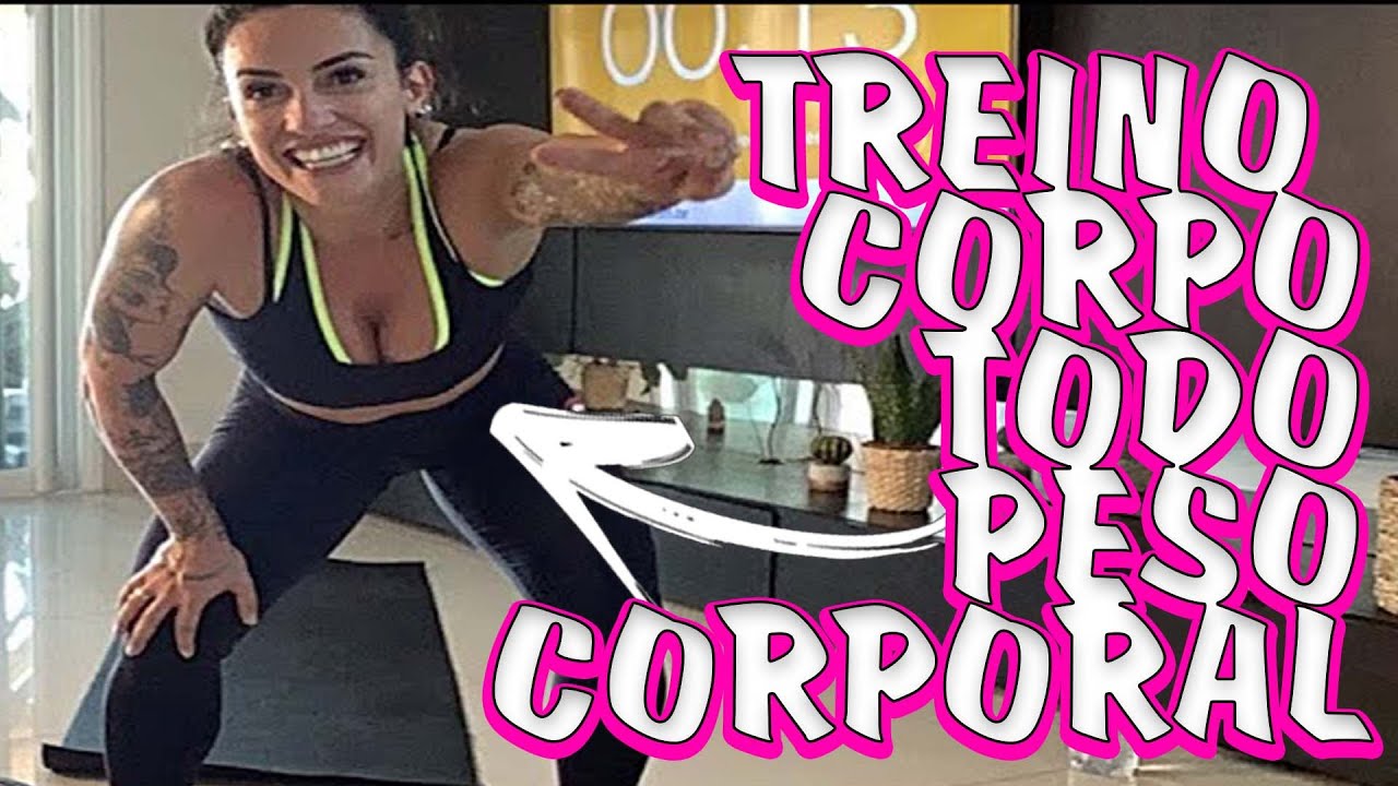 TREINO CORPO TODO COM PESO CORPORAL // PARTE 2 // ALINE ANTIQUEIRA ...