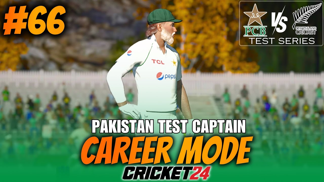 PAKISTAN TEST CAPTAIN | PART 1 | CRICKET 24 CAREER MODE 🏏 #66 - YouTube