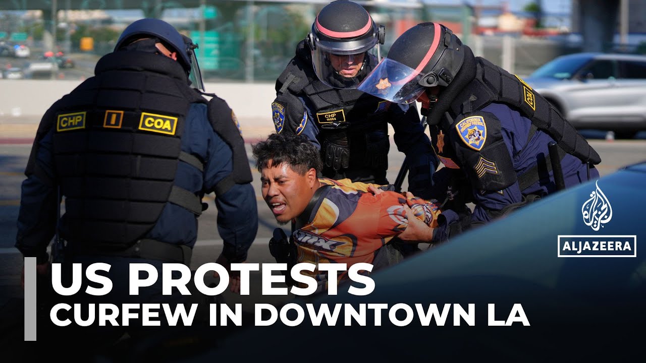 LA police enforce curfew amid protests over Trump’s immigration ...