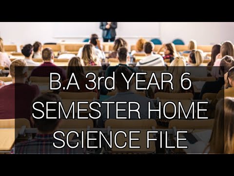 B.A 3rd YEAR 6 SEMESTER HOME SCIENCE FILE..(बी०ए फ़ाइल)@safestudy1818 # ...