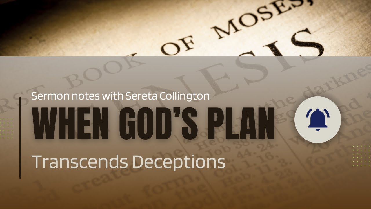 When God's Plan Transcends Deception - YouTube