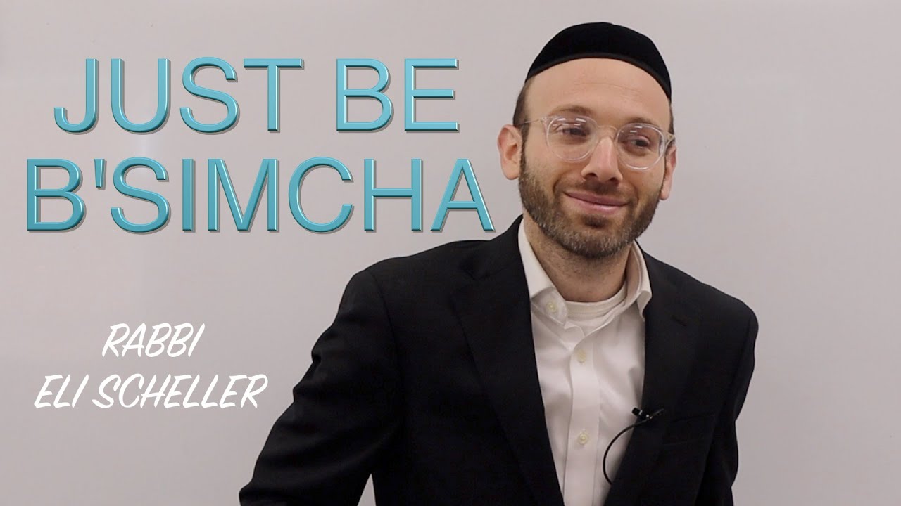 Just Be B'Simcha! - YouTube