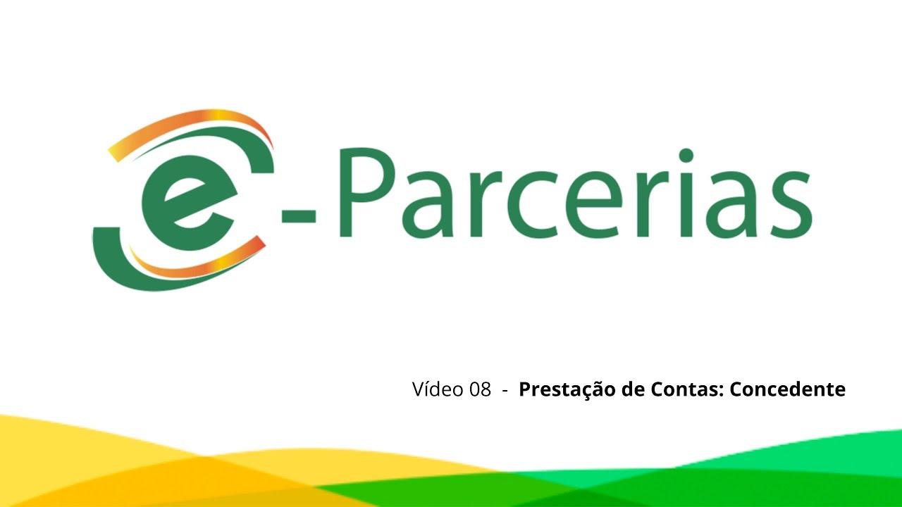 Vídeo 08 - Prestação de Contas: Concedente - YouTube