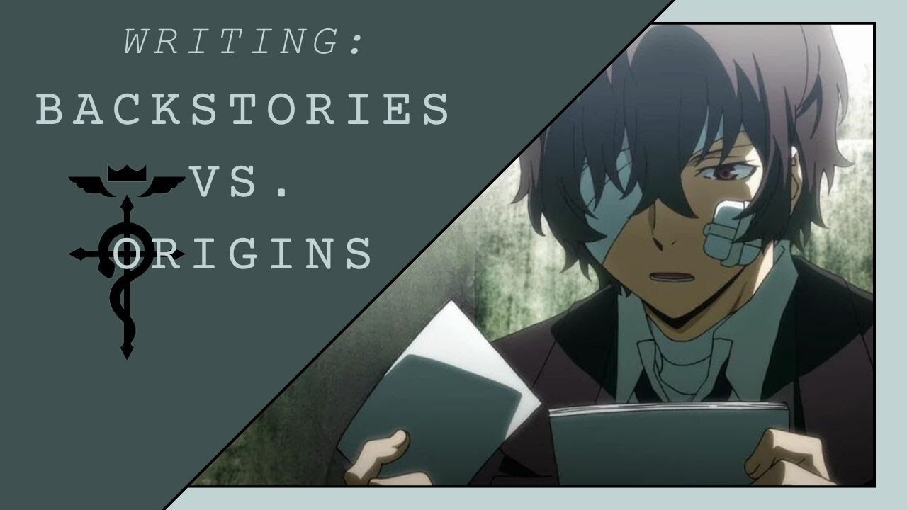 Do you Write an Origin or Backstory? - YouTube