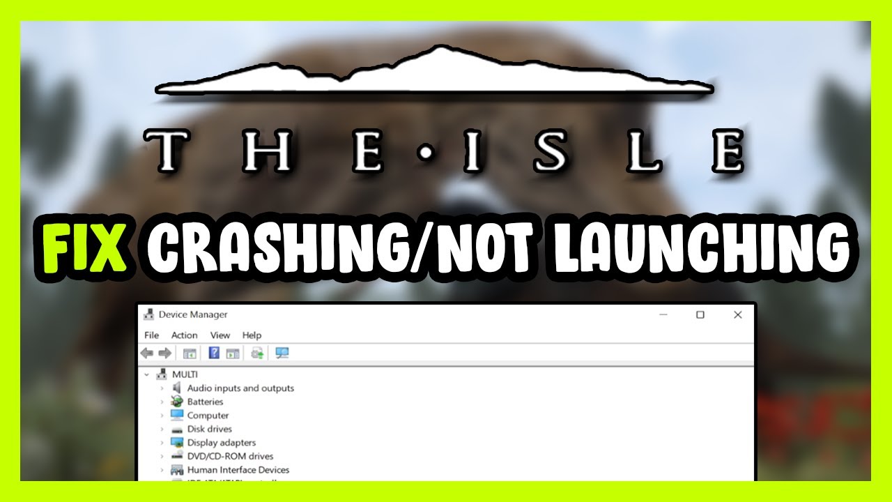 How to FIX The Isle Crashing / Not Launching! - YouTube