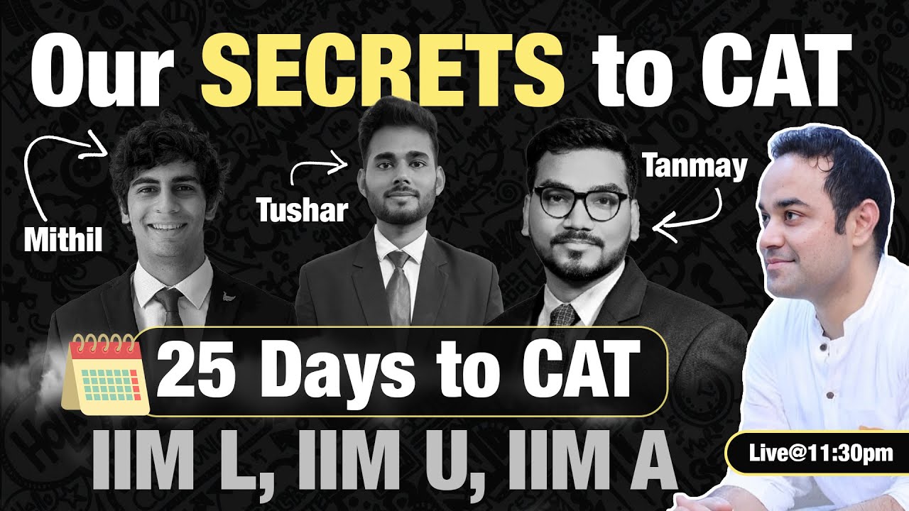 20 Days to CAT 2023 | IIM Toppers share the Secrets | IIM A | IIM L ...