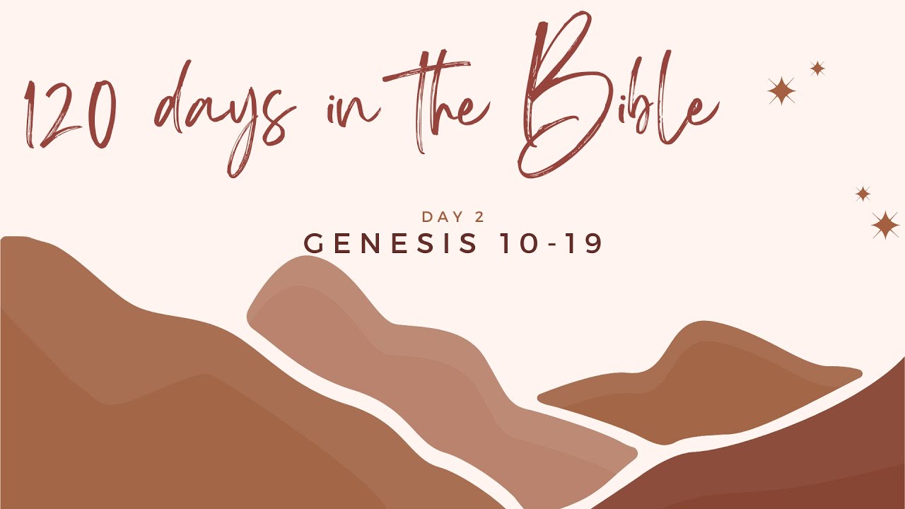 Day 2 Genesis 10 19 120 Days In The Bible YouTube day-2-genesis-10-19-120-days-in-the-bible-youtube