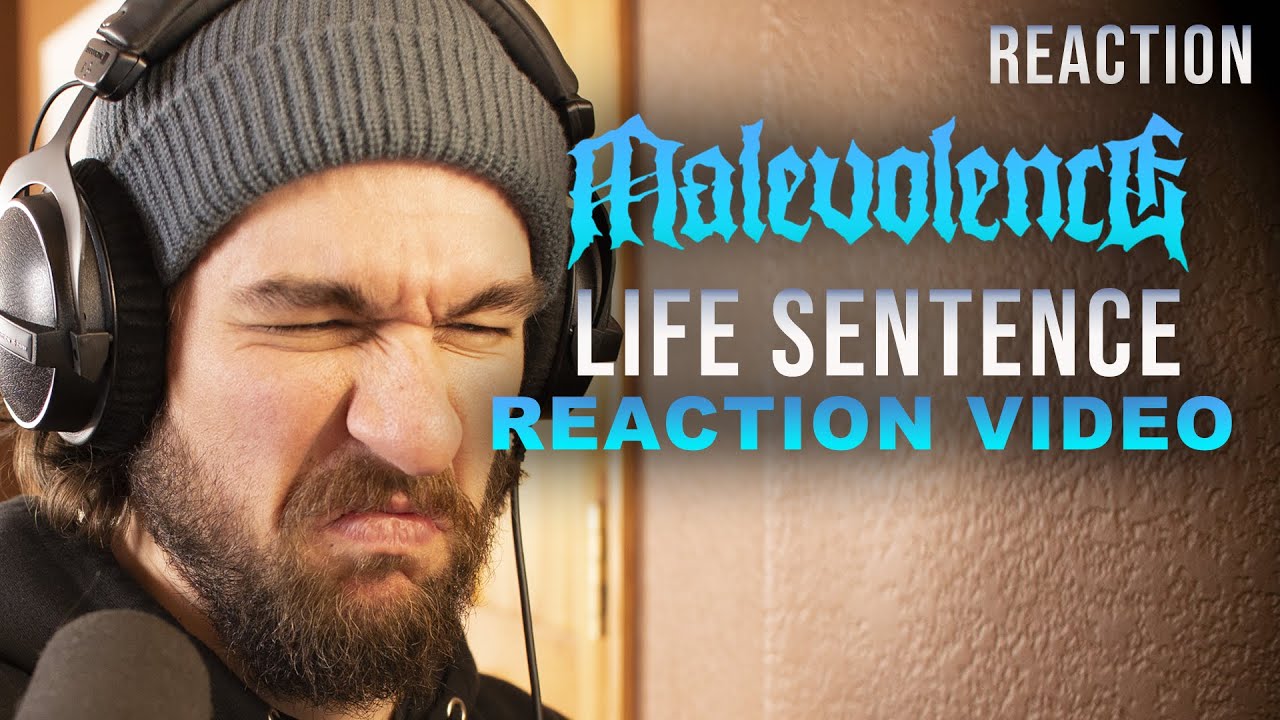 MALEVOLENCE - Life Sentence !!REACTION!! Taylor Bryant - YouTube