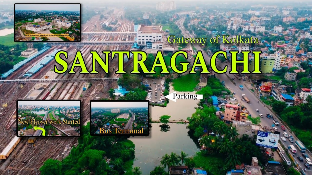 SANTRAGACHI // Gateway of Kolkata // Information video// Howrah //4k ...