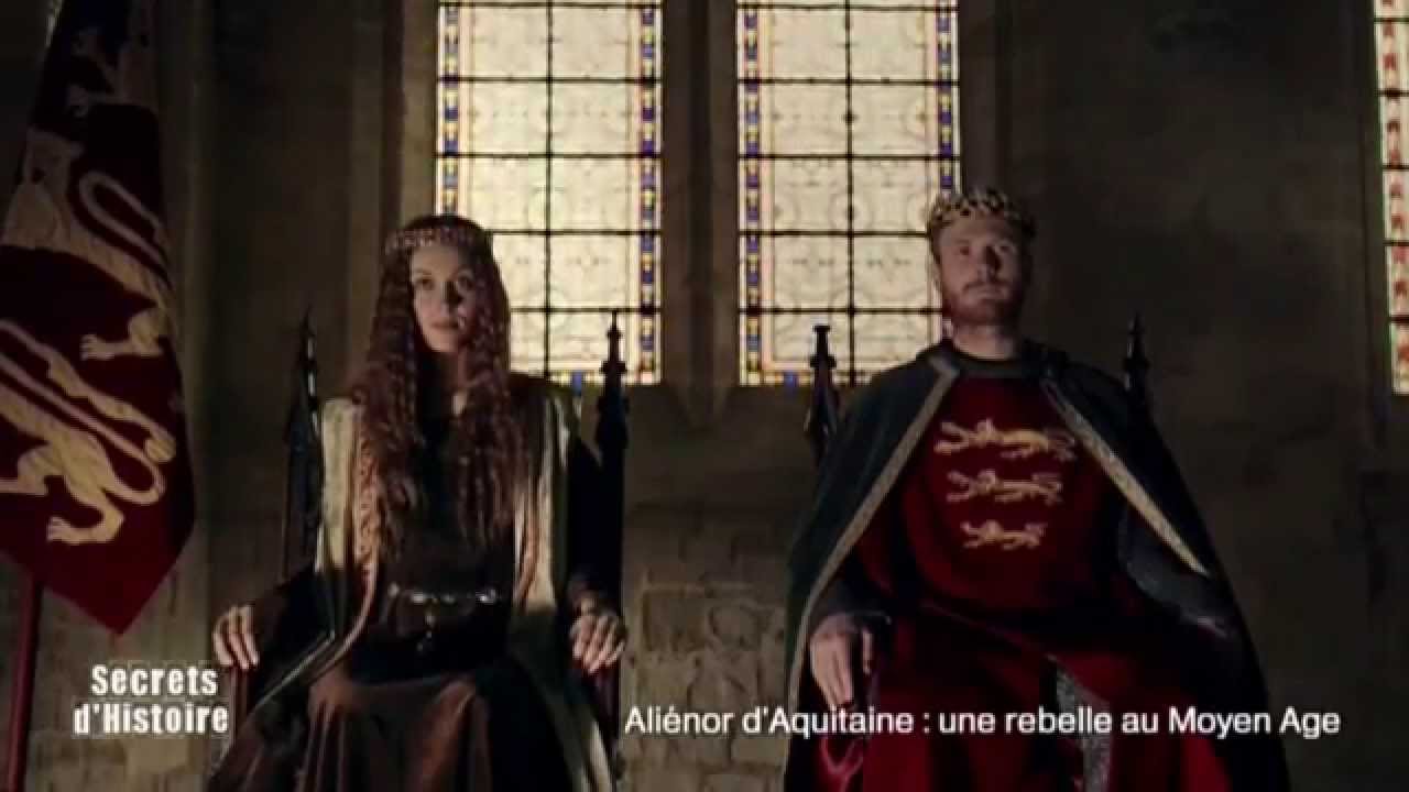 Secrets d'Histoire : Aliénor d'Aquitaine, une rebelle au Moyen Âge - Le ...