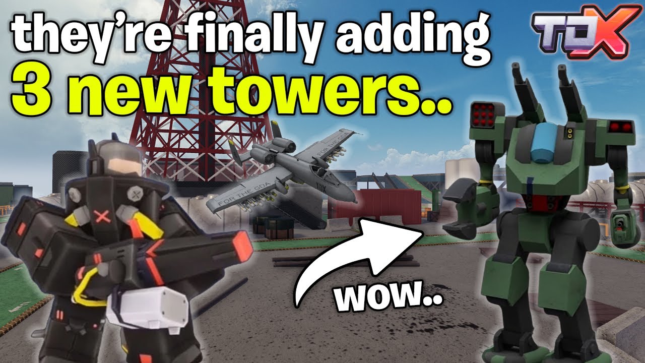 They're Finally Adding 3 New TOWERS.. This will be good.. | Roblox ...