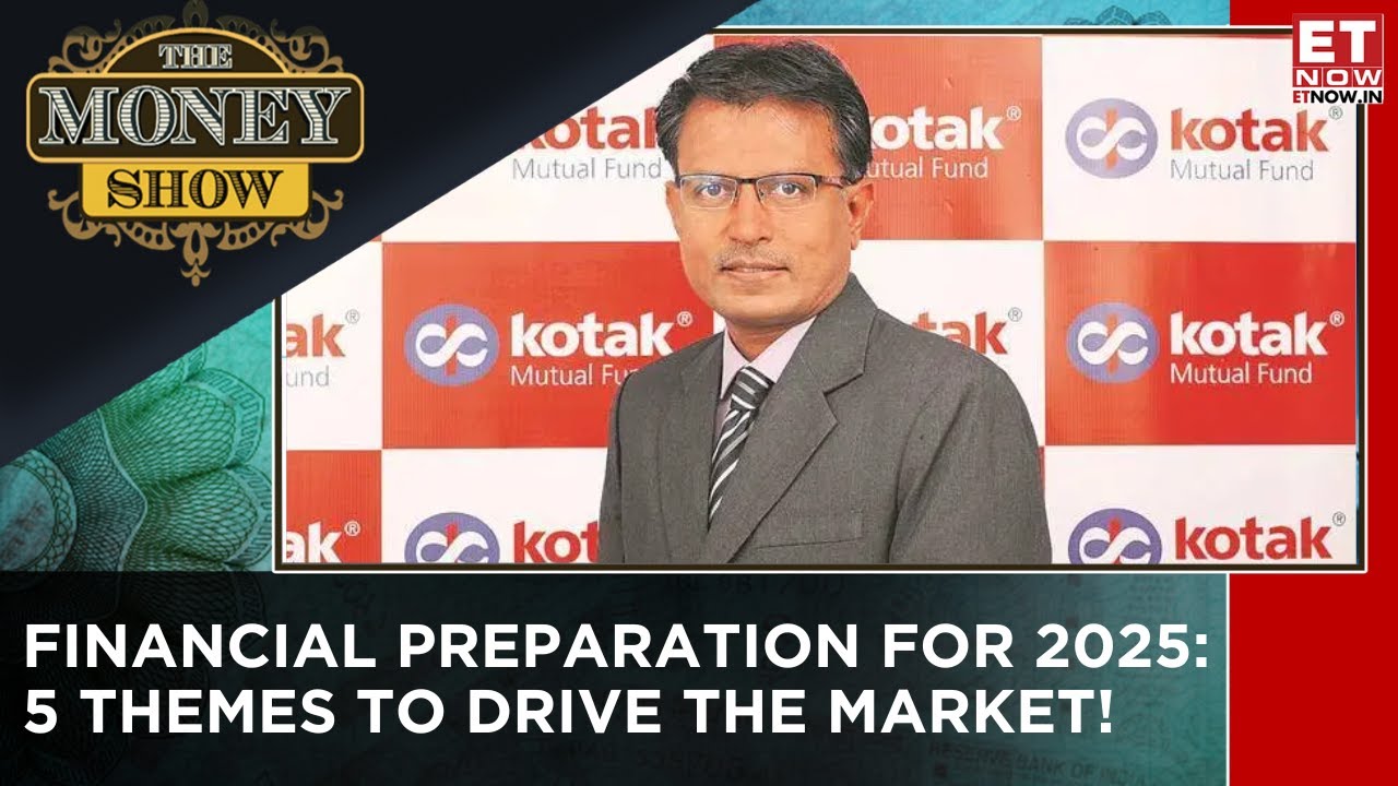 Kotak AMC's 2025 Market Outlook: Where Is D-Street Headed & Top Bets ...