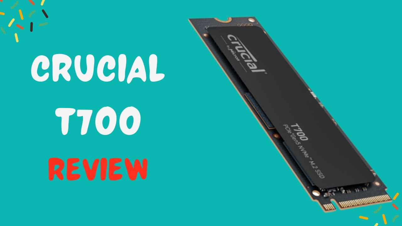 Crucial T700: Unleashing the Power | Review - YouTube
