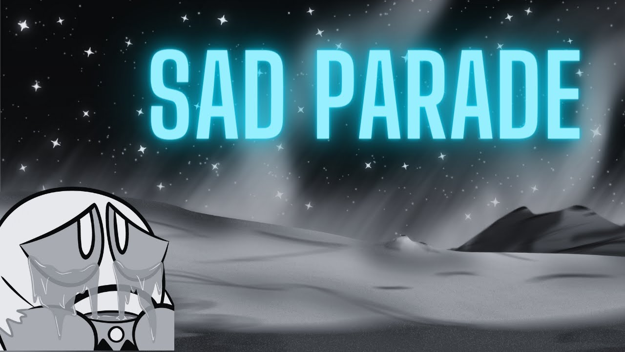 Sad Parade - YouTube