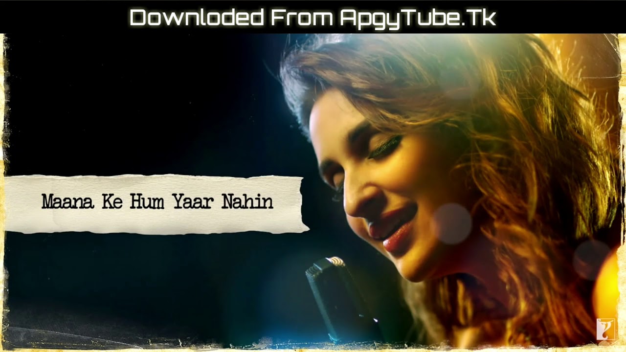 Maana Ke Hum Yaar Nahin - Meri Pyaari Bindu - Lyrical Status Video ...