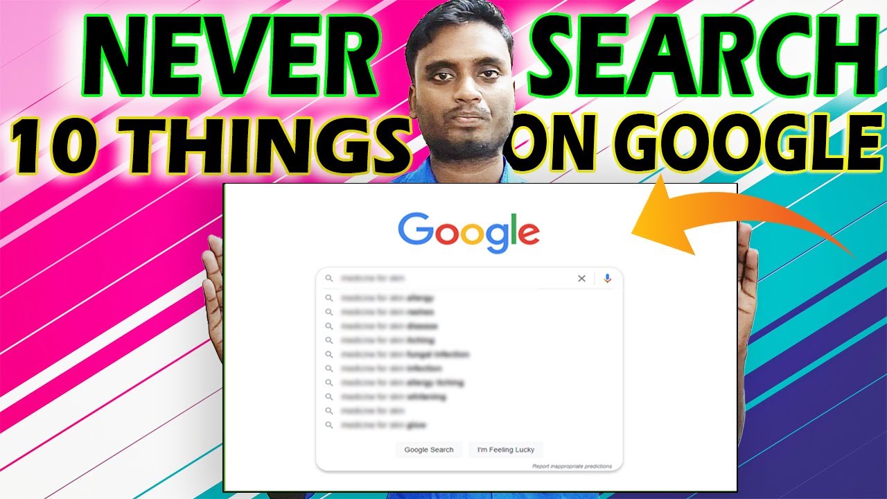 10 things you never search on Google & YouTube - YouTube