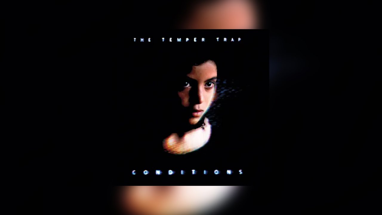 sweet disposition // the temper trap (sped up) - YouTube