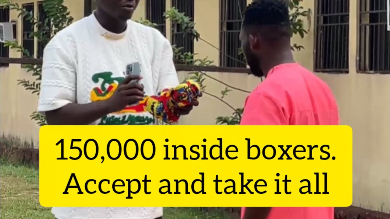 150,000 inside boxers, Whoever Accepts it, takes it all - YouTube