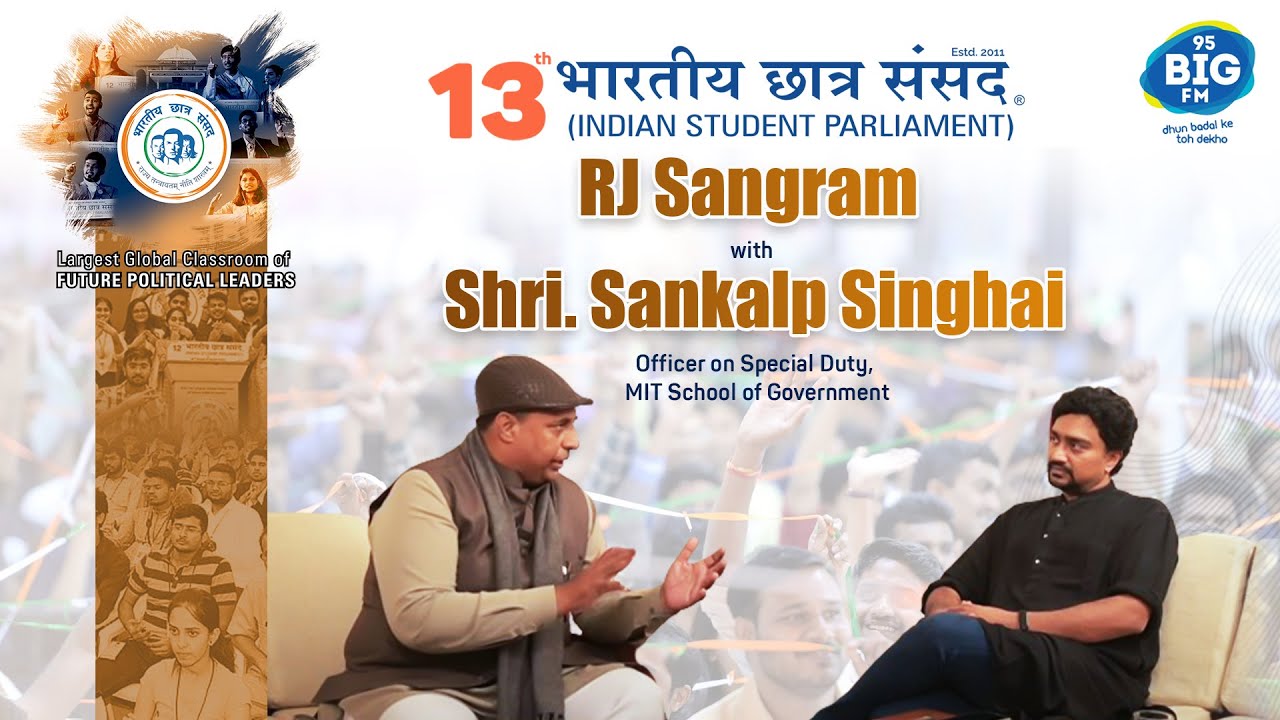 RJ Sangram with Shri Sankalp Singhai, OSD, MIT School of Government for ...